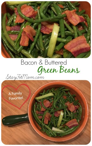 Bacon and Buttered Green Beans - Stay Fit Mom